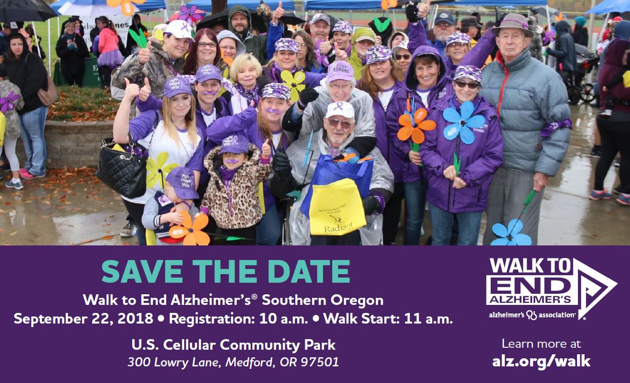 2018 Walk to End Alzheimer's Southern Oregon Save the Date - Retirement Connection